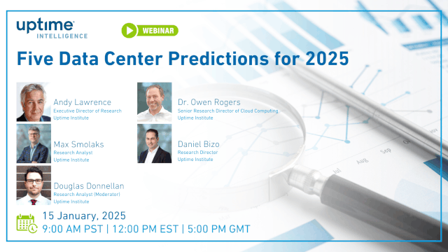 Webinar: Five Data Center Predictions for 2025 - Uptime Institute Webinar: Five Data Center Predictions for 2025 - Uptime Institute